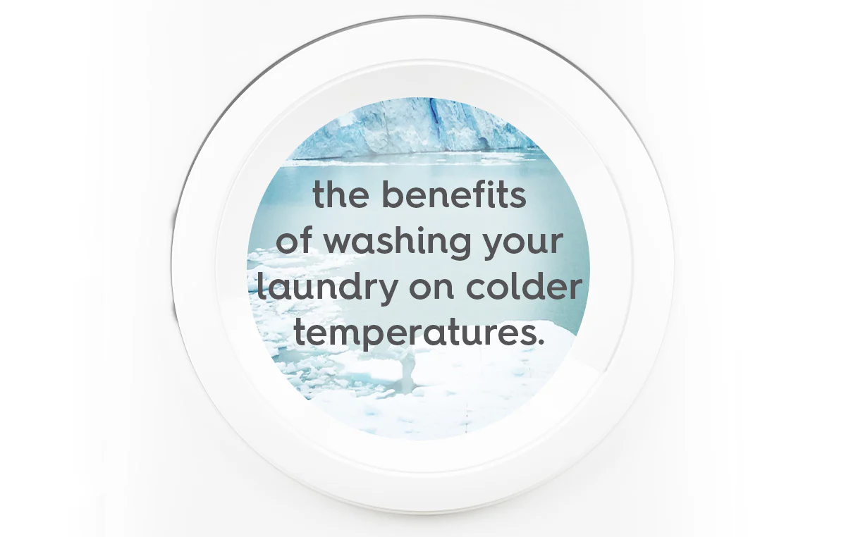 What are the benefits of washing your laundry on colder temperatures?